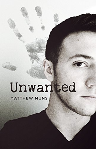Unwanted (The Unwanted Chronicles Book 1) by Matthew Muns | Goodreads