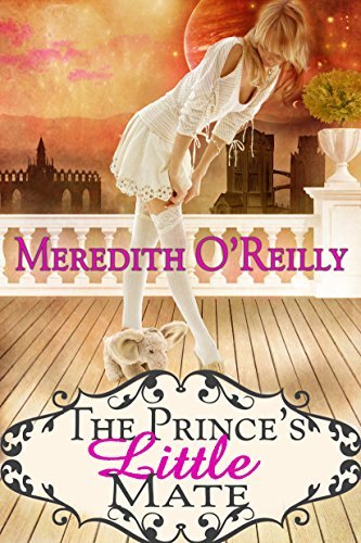 The Prince's Little Mate by Meredith O'Reilly | Goodreads