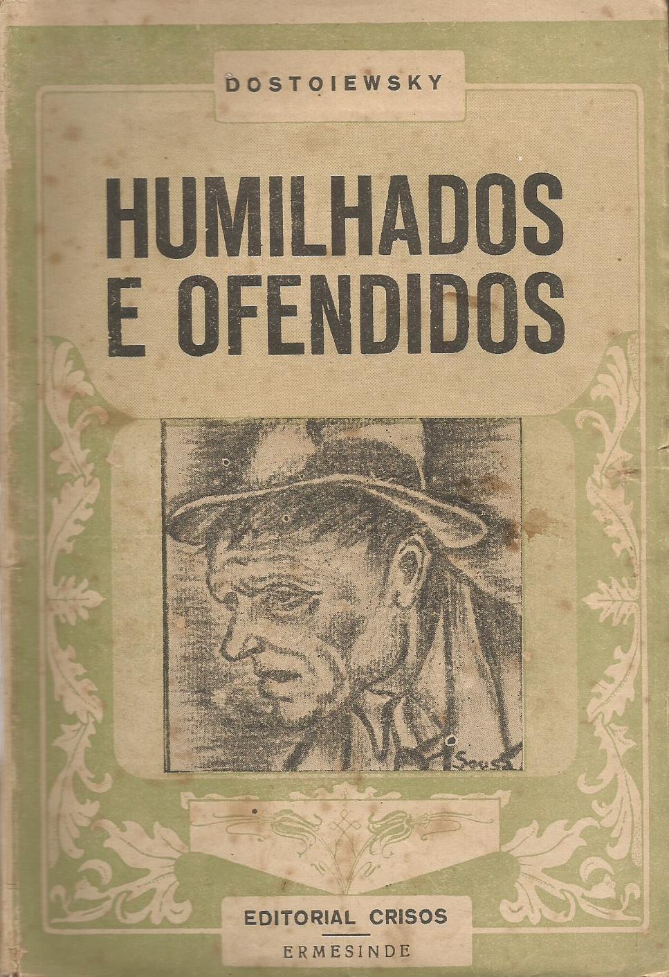 Humilhados e Ofendidos - Volume II by Fyodor Dostoevsky | Goodreads