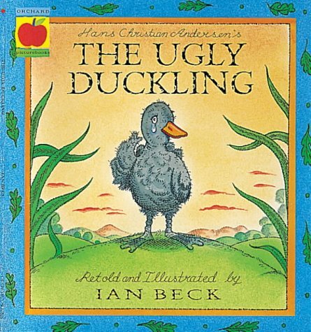 Hans Christian Andersen's "The Ugly Duckling" by Ian Beck | Goodreads