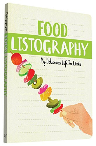 Food Listography: My Delicious Life in Lists by Lisa Nola | Goodreads