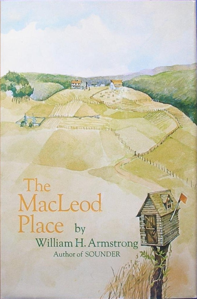 The MacLeod Place by William H. Armstrong | Goodreads