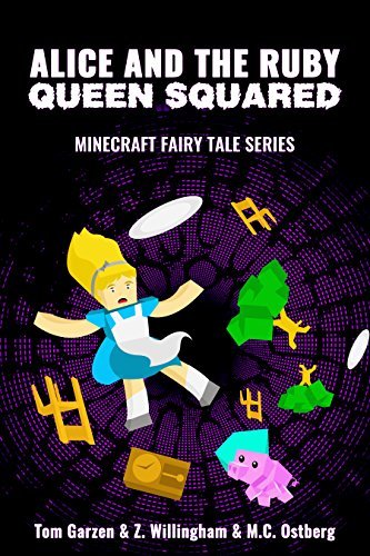 MINECRAFT: Alice and the Ruby Queen Squared (Book 2) (minecraft diaries ...