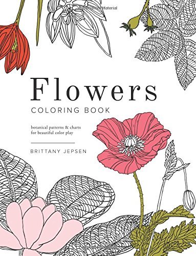 Flowers Coloring Book: Botanical Patterns and Charts for Beautiful ...