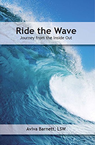 Ride the Wave: Journey From The Inside Out by Aviva Barnett | Goodreads