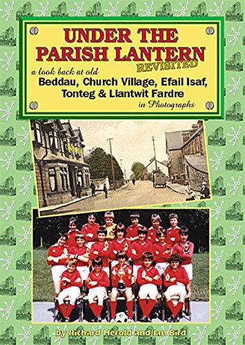 Under the Parish Lantern - Revisited a look back at old Beddau, Church ...