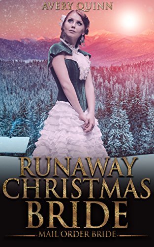 Runaway Christmas Bride by Avery Quinn | Goodreads