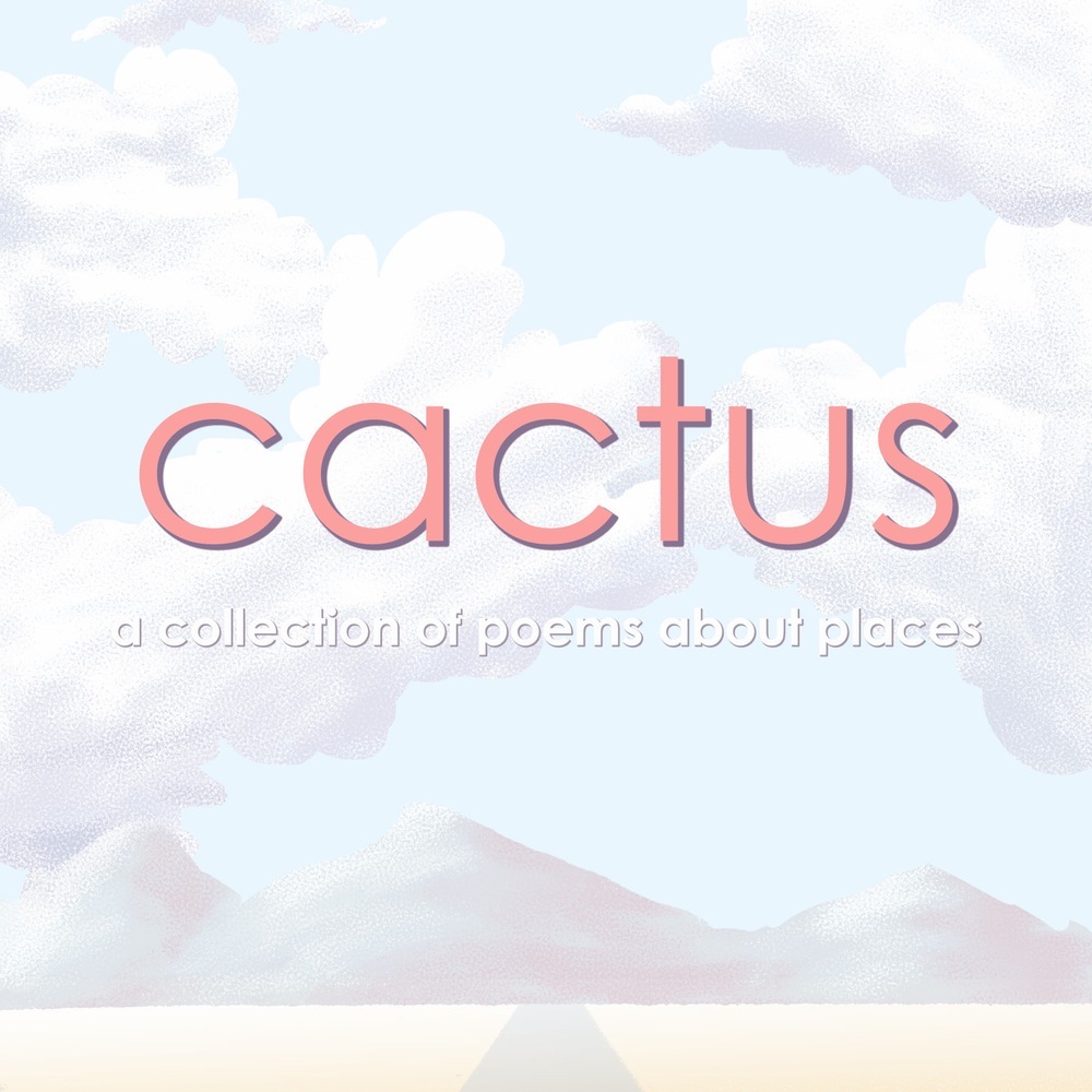 Cactus: A Collection of Poems about Places by Marianne Eloise | Goodreads