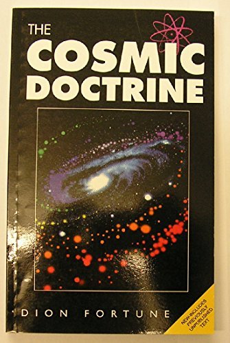 Cosmic Doctrine by Dion Fortune | Goodreads