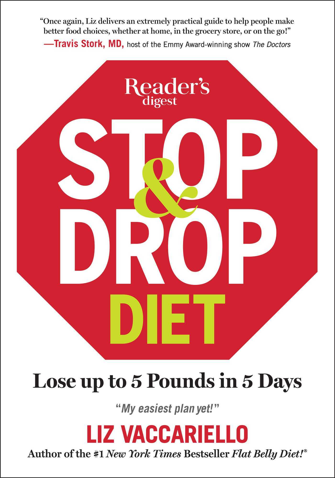 Stop & Drop Diet: Lose up to 5 lbs in 5 days by Liz Vaccariello | Goodreads