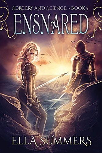 Ensnared (Sorcery & Science #5) by Ella Summers | Goodreads