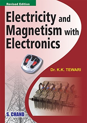 Electricity & Magnetism with Electronics by K K Tewari | Goodreads