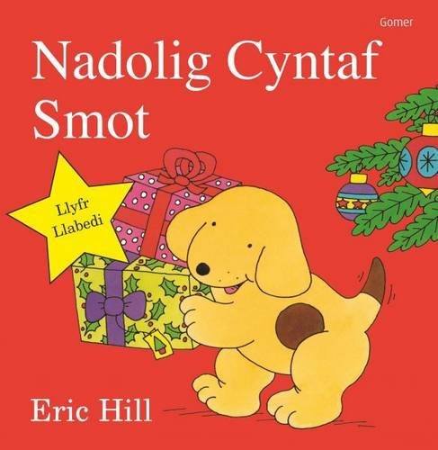 Nadolig Cyntaf Smot (Welsh Edition) by Eric Hill | Goodreads