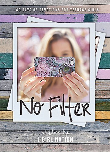 No Filter by 1 Girl Nation | Goodreads