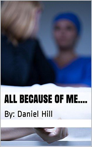 All Because Of Me... by Daniel Hill | Goodreads