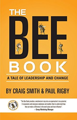 The Bee Book: A Tale of Leadership and Change by Craig Smith | Goodreads