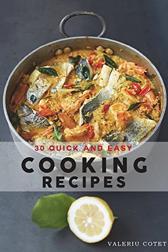 30 Quick and Easy Cooking Recipes: Free Cookbook With 215 Recipes by ...