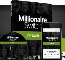 The Millionaire Switch for Men by Jason Capital | Goodreads