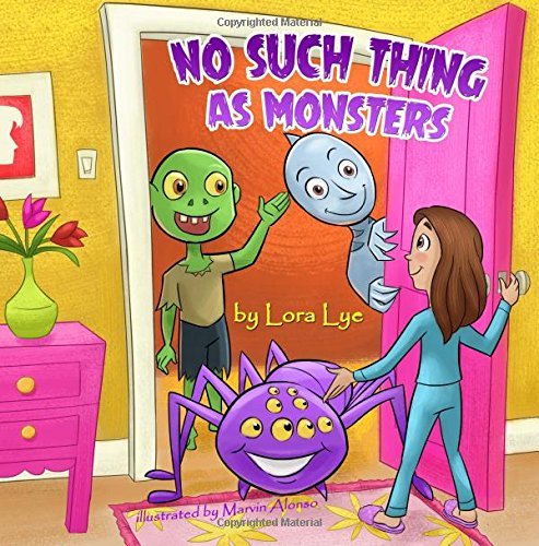 No Such Thing As Monsters by Lora Lye | Goodreads