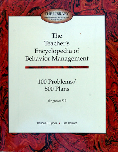 Teacher's Encyclopedia of Behavior Mangament: 100 Problems/500 Plans by ...