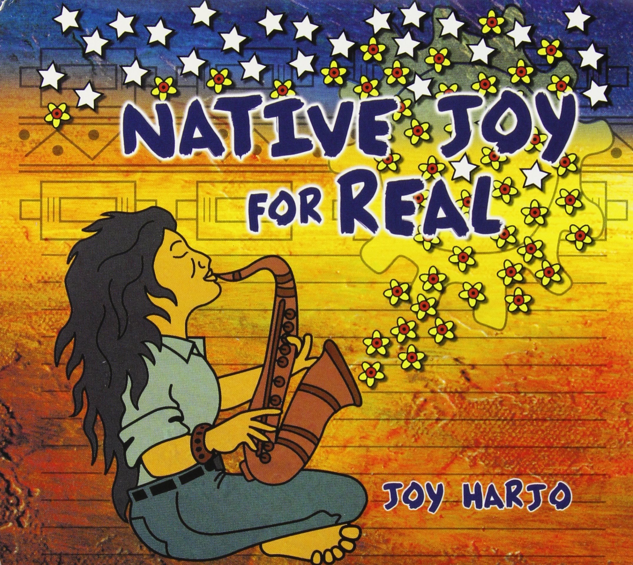 Native Joy for Real by Joy Harjo | Goodreads