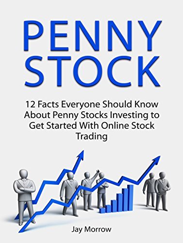 Penny Stock: 12 Facts Everyone Should Know About Penny Stocks Investing to Get Started With ...