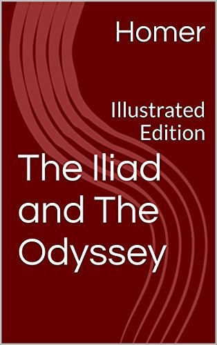 The Iliad and The Odyssey: Illustrated Edition by Homer | Goodreads
