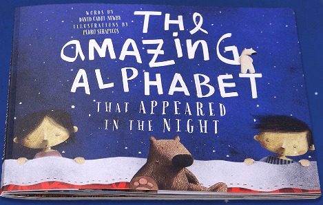 The Amazing Alphabet That Appeared In The Night by David Cadji-Newby ...