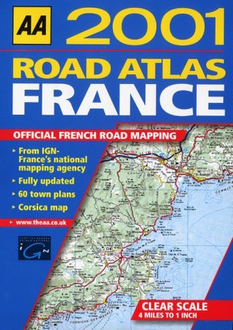 AA Road Atlas France 2001 (AA Atlases) by A.A. Publishing | Goodreads