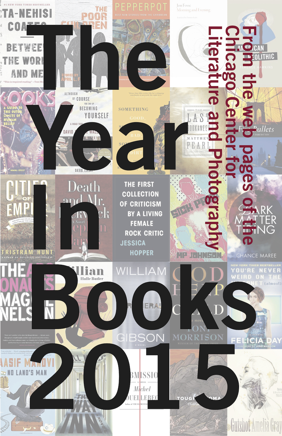 CCLaP's The Year In Books 2015 by Jason Pettus | Goodreads