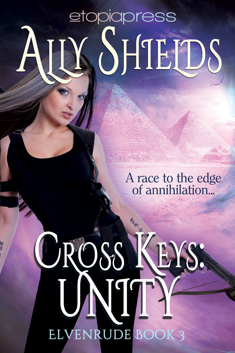 Cross Keys: Unity (Elvenrude, #3) by Ally Shields | Goodreads