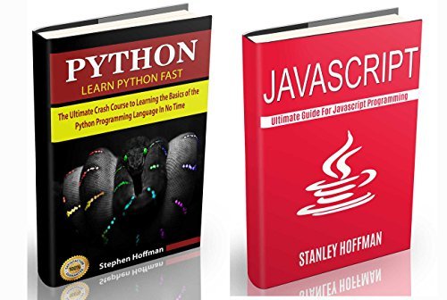 Javascript: Javascript and Python.The Ultimate Crash Course to Learn ...