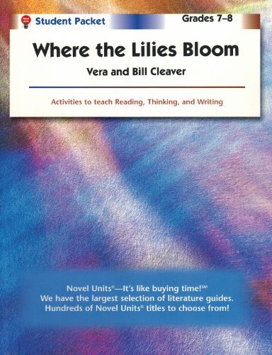 Where the Lilies Bloom - Student Packet by Novel Units by Novel Units ...