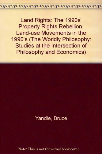 Land Rights by Bruce Yandle | Goodreads