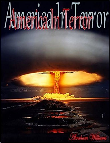 America in Terror (Freedom for America Trilogy) by Abraham Williams ...