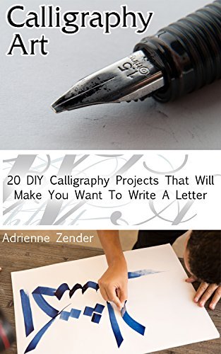 Calligraphy Art: 20 DIY Calligraphy Projects That Will Make You Want To ...