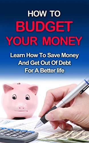 BUDGETING: How to manage your money, learn personal finance, get debt ...