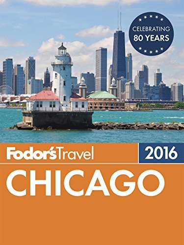 Fodor's Chicago by Fodor's Travel Publications Inc. | Goodreads