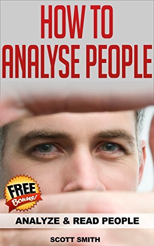 How To Analyze People: Analyze and Read People by Scott Smith | Goodreads