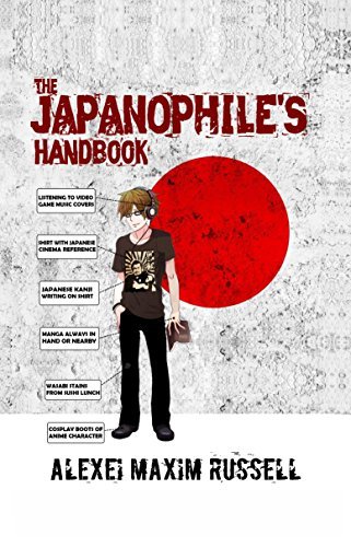 The Japanophile's Handbook by Alexei Maxim Russell | Goodreads
