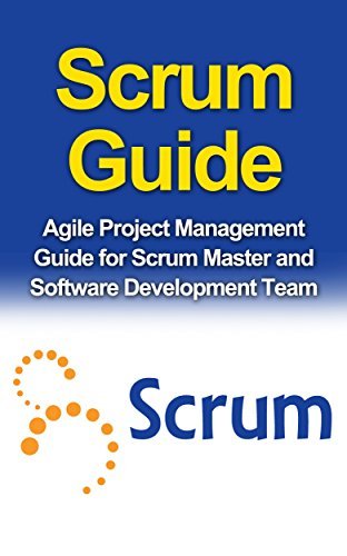 SCRUM GUIDE: Agile Project Management Guide for Scrum Master and ...