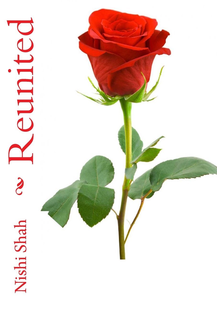 Reunited by Nishi Shah | Goodreads
