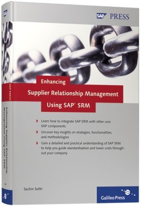Enhancing Supplier Relationship Management with SAP SRM by Sachin Sethi ...