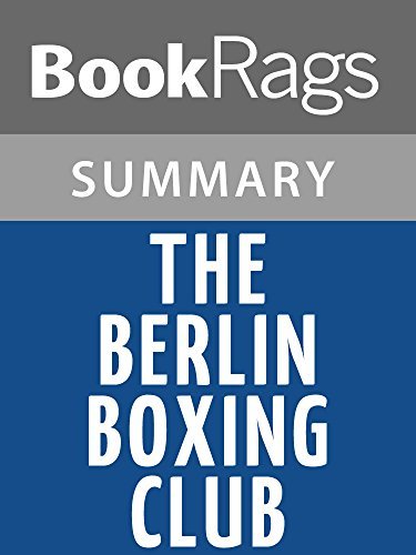 Summary & Study Guide The Berlin Boxing Club by Robert Sharenow by ...