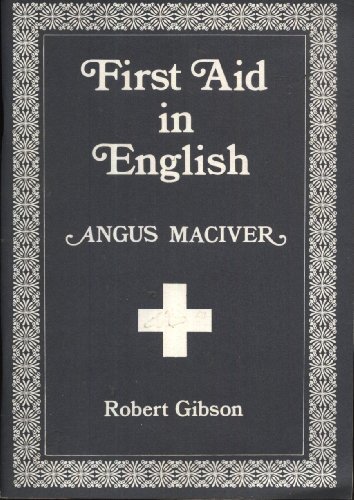 First Aid in English by Angus Maciver | Goodreads