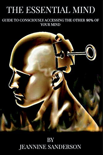The Essential Mind by Jeannine Sanderson | Goodreads