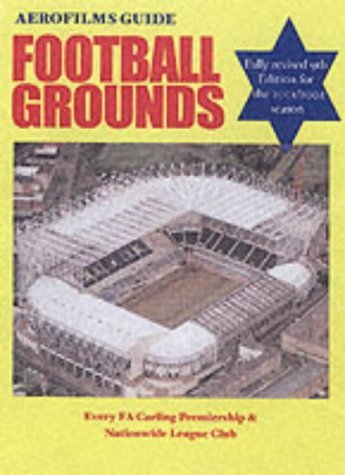 Football Grounds from the Air: Then and Now by Aerofilms | Goodreads