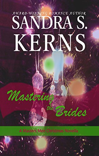 Mastering the Brides: A Masters Men Christmas Novella by Sandra S ...