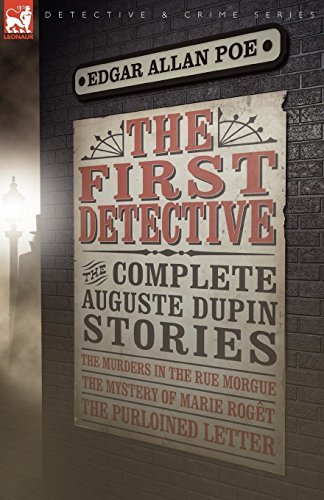 The First Detective by Edgar Allan Poe | Goodreads