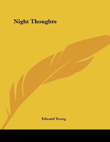 Night Thoughts by Edward Young | Goodreads